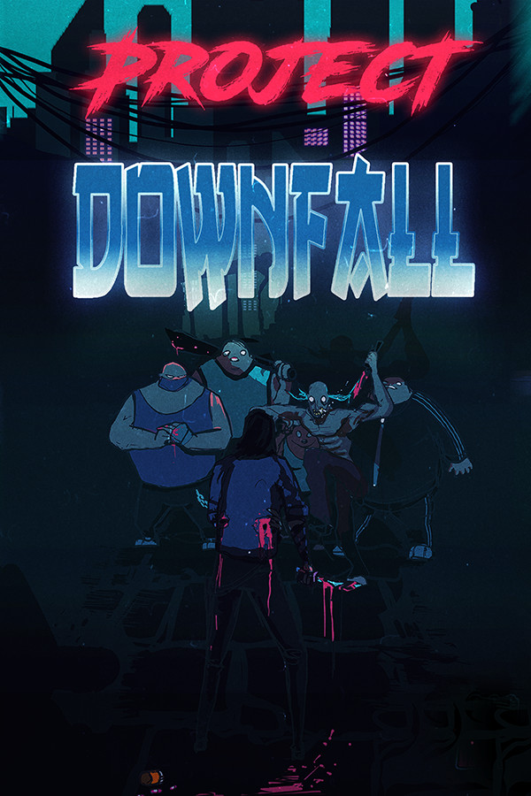 陨落计划版下载-Project Downfall免费版下载-单机游戏下载